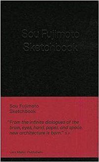 SOU FUJIMOTO SKETCHBOOK - Mozeb Books