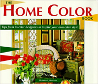 THE HOME COLOR BOOK - TIPS FROM INTERIOR DESIGNERS TO INSPIRE YOUR OWN ...